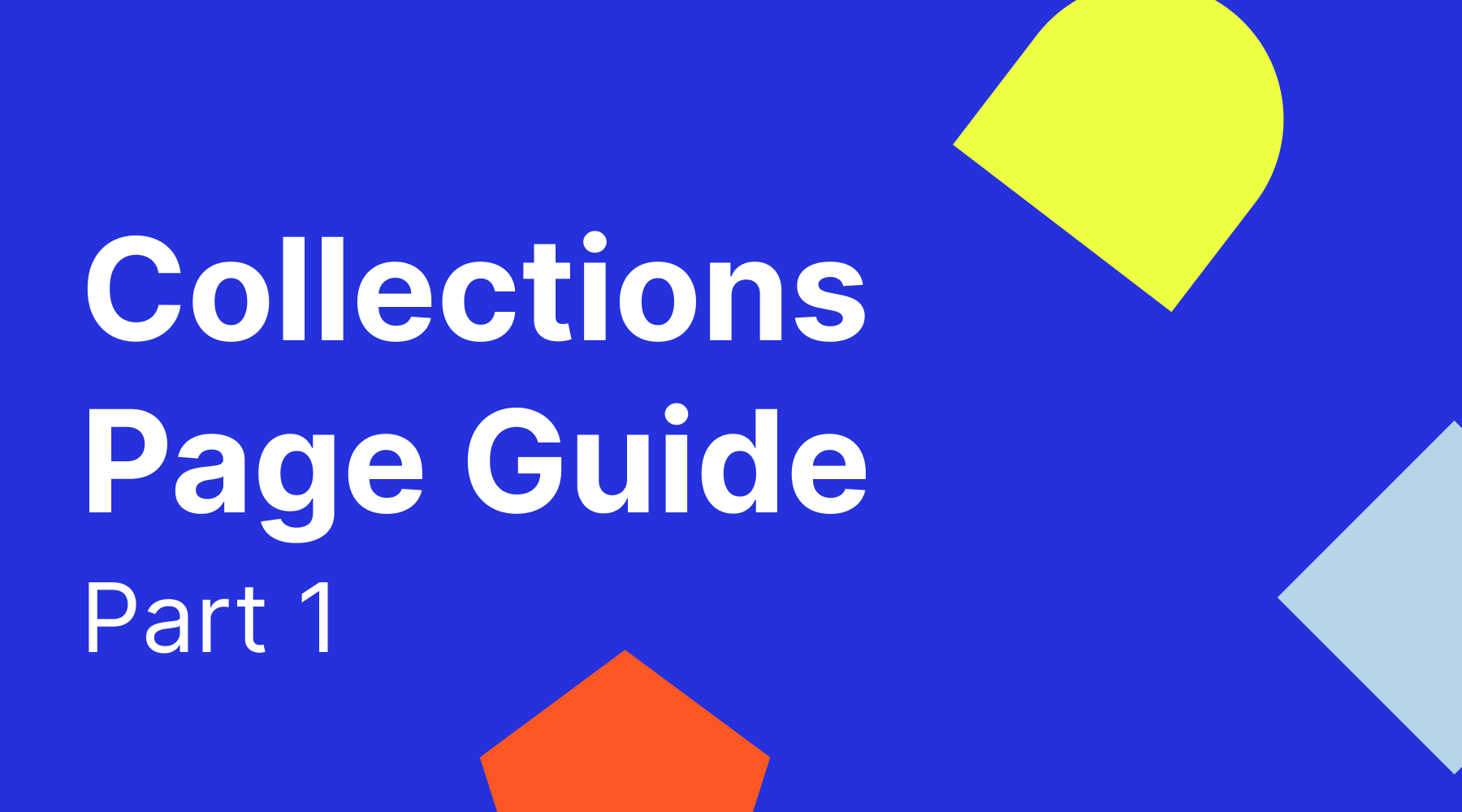 Collections Page Guide - Part 1 – Oddit