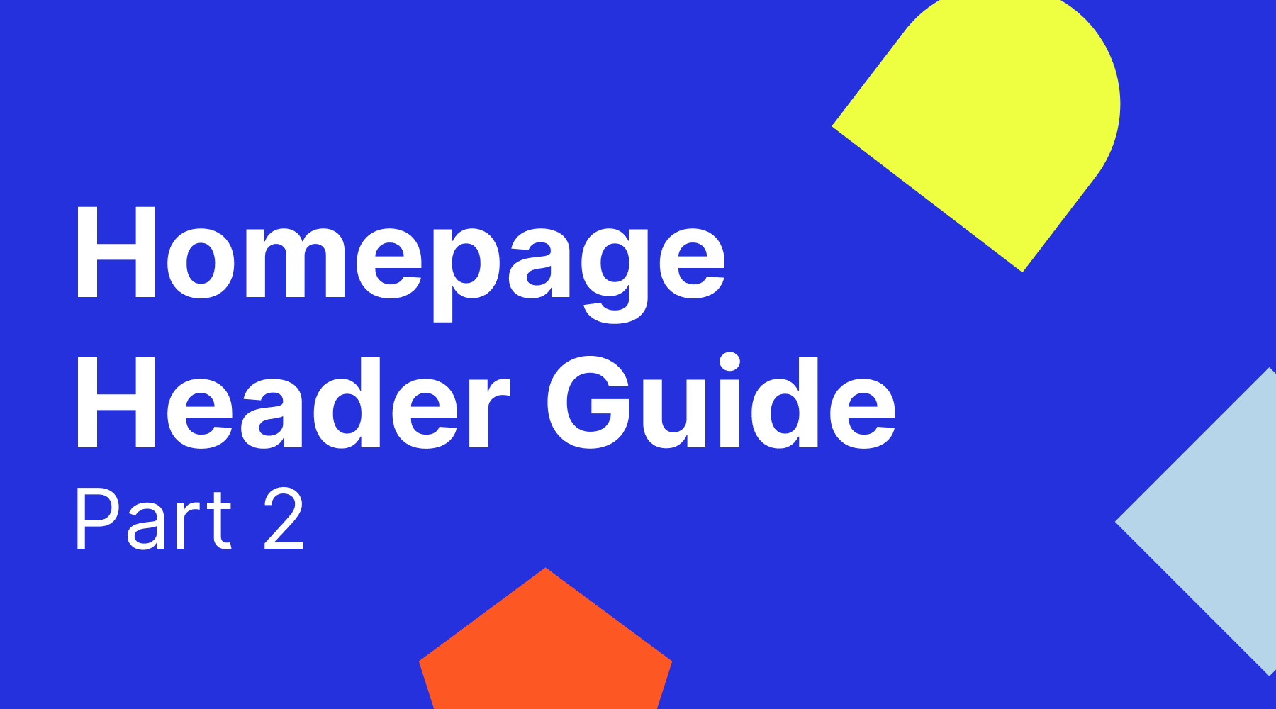 Homepage Header Guide - Part 2 – Oddit